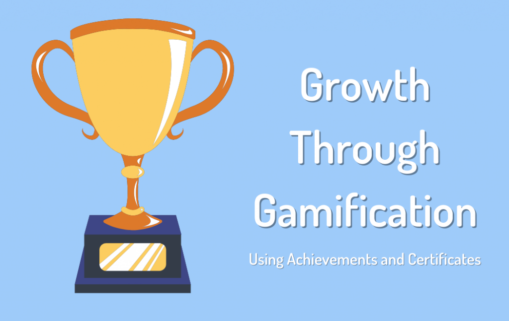 Growth Through Gamification – PicSnippets